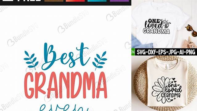 Grandma SVG Cut Files: Free & Premium Designs