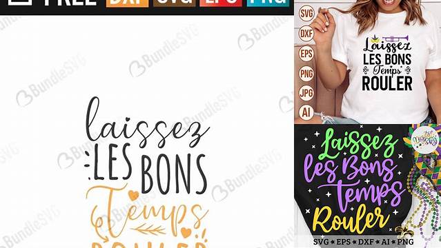 Laissez Les Bons Temps Rouler SVG Cut Files: Fun Designs