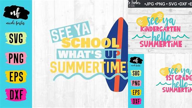 See Ya School: Fun Summertime SVG Cut Files